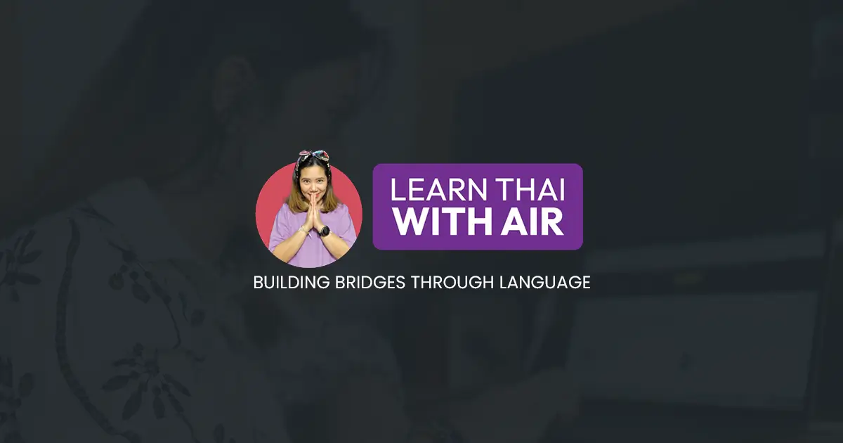 Learn Thai Online | Thai Courses - Learn Thai with Air